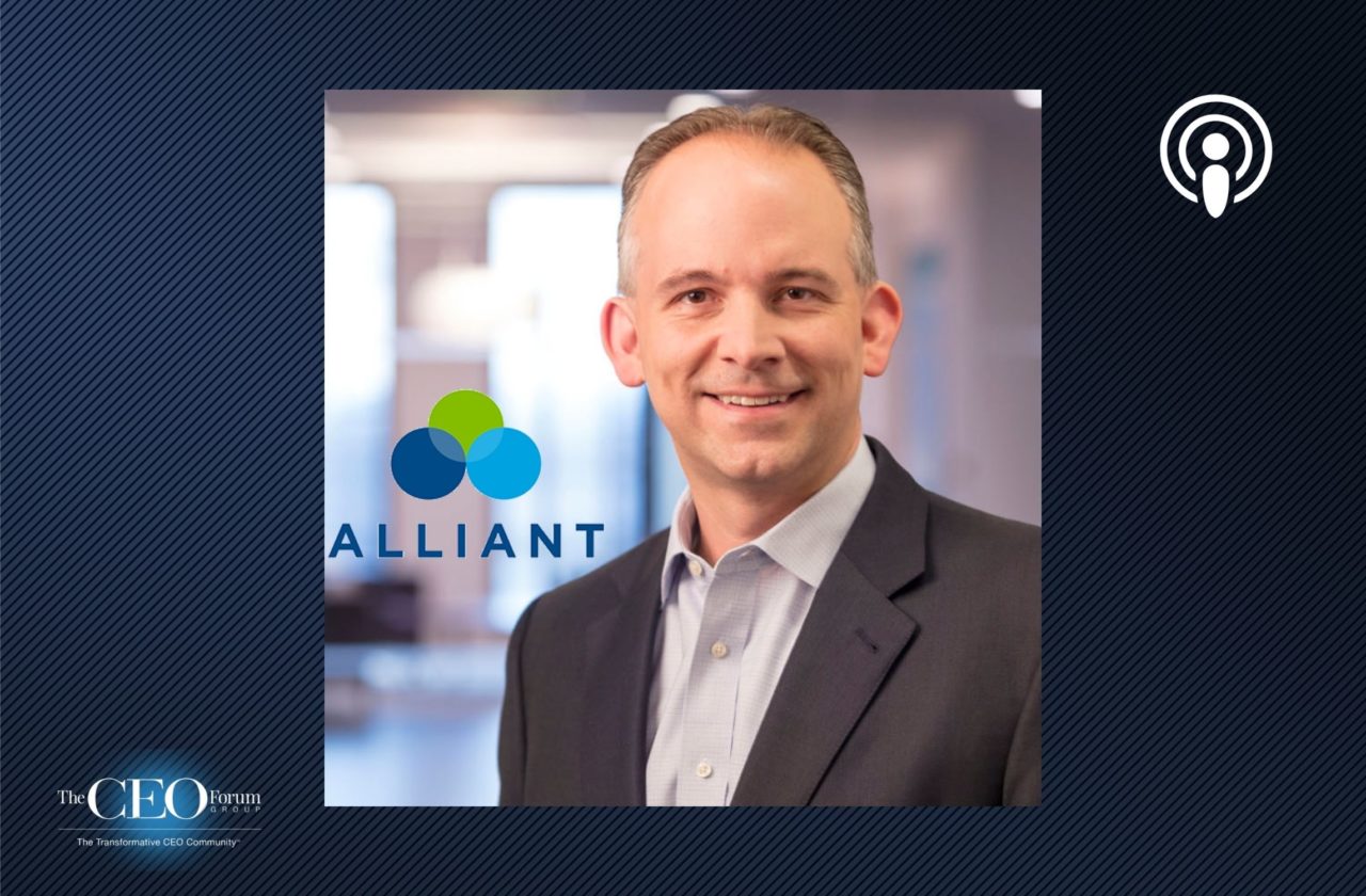 Dennis Devine, CEO, Alliant Credit Union | The CEO Forum Group Institute