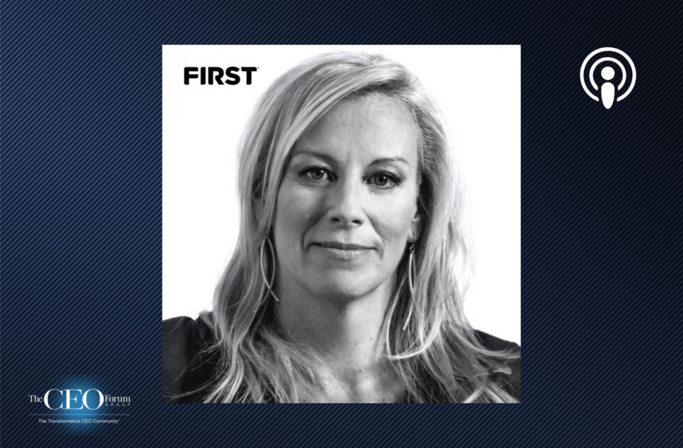 Maureen Ryan Fable, CEO, FIRST Agency | The CEO Forum Group Institute